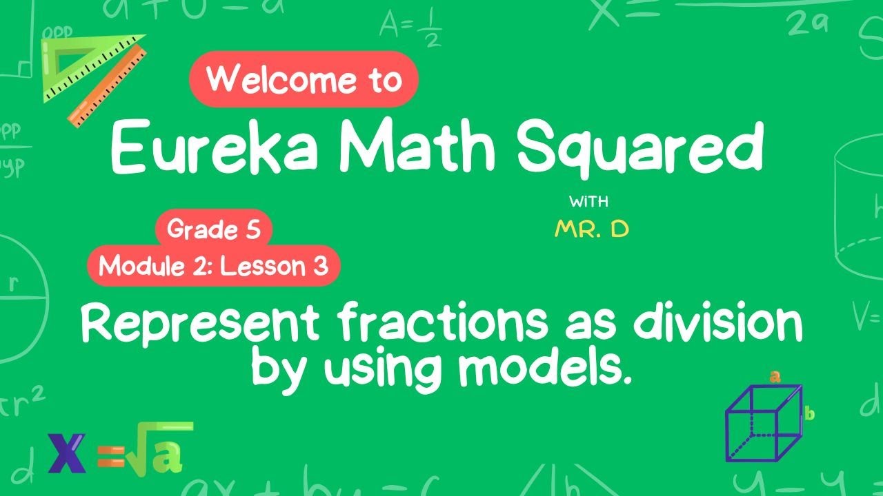 Eureka Math Squared Grade 5 Module 2 Lesson 3