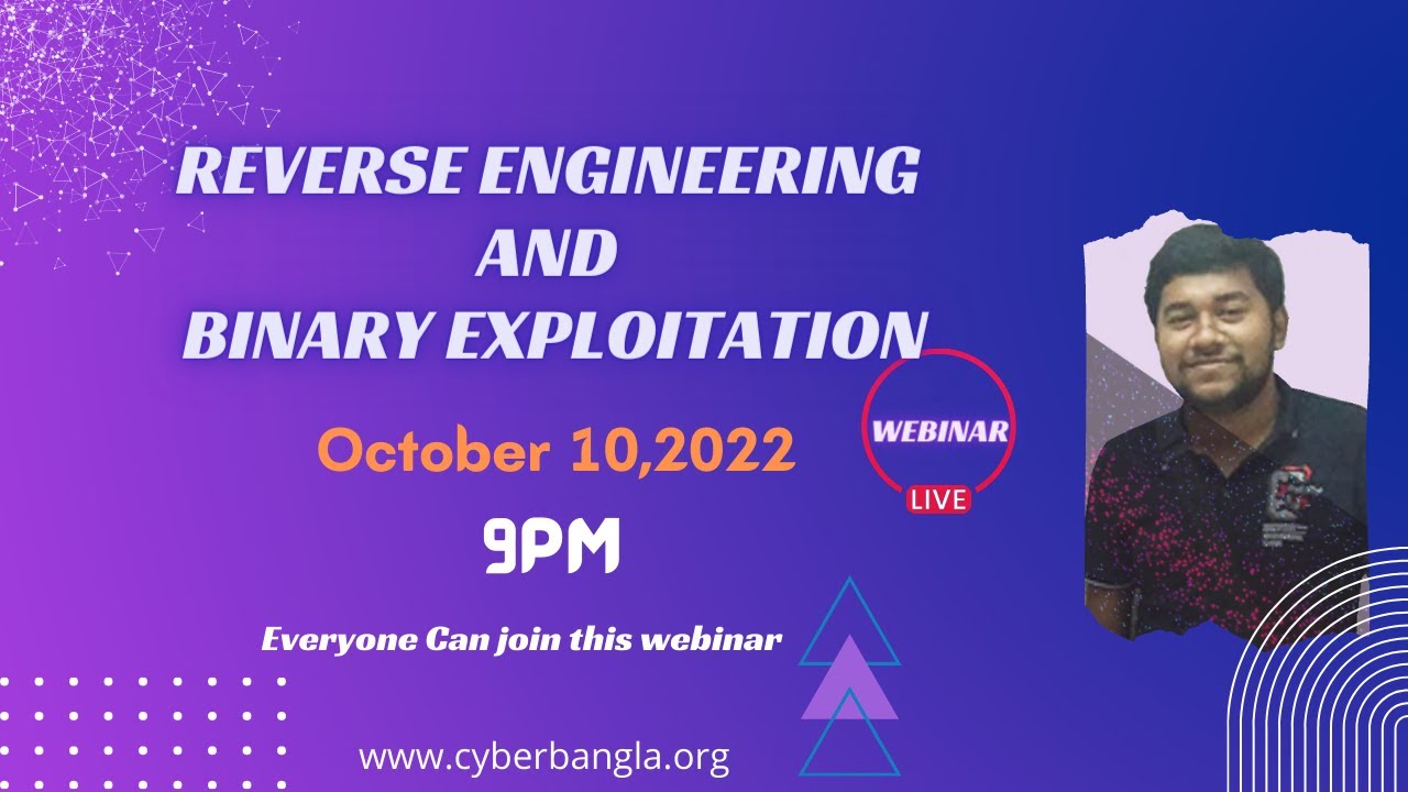 Reverse Engineering and Binary Exploitation Live Webinar With Otol Khan