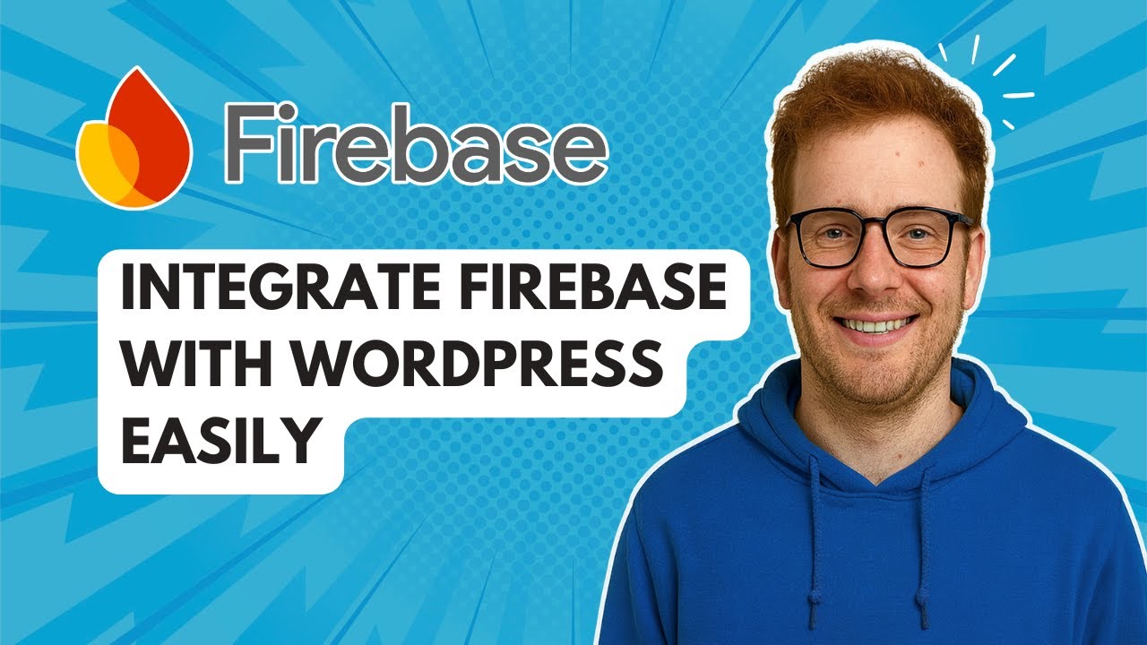Integrate Firebase with WordPress Easily [2025 Guide]