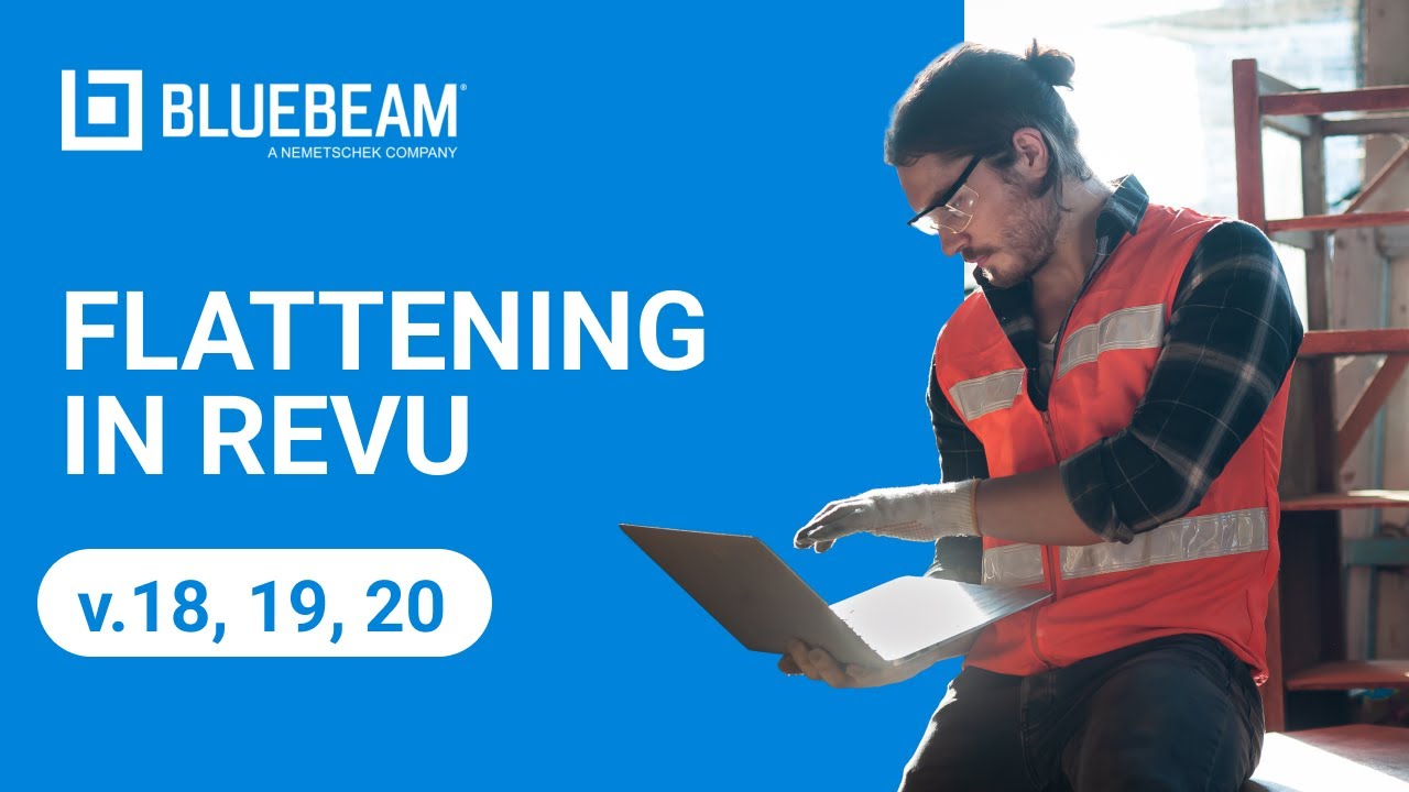 Flattening in Revu (v.18, 19, 20)