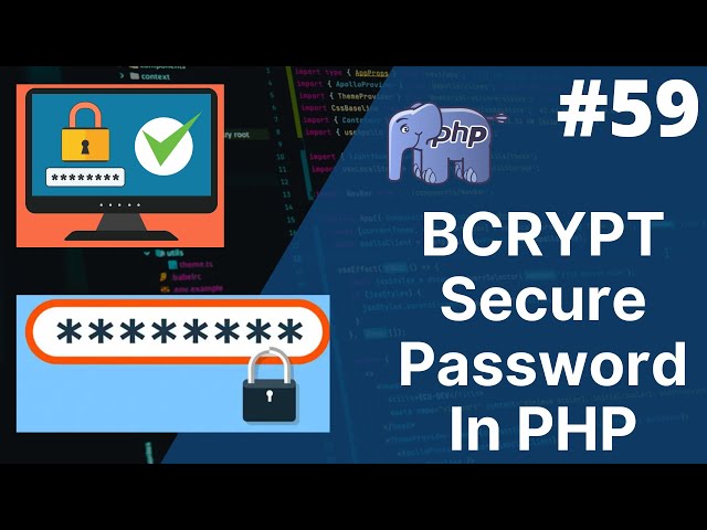Understanding BCRYPT: A Secure Method for Password Encryption in PHP ...