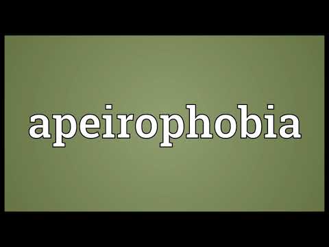 Apeirophobia Meaning