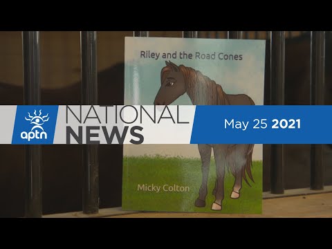 APTN National News May 25, 2021 – Inquest death threats, First Nations and RCMP enforcing together