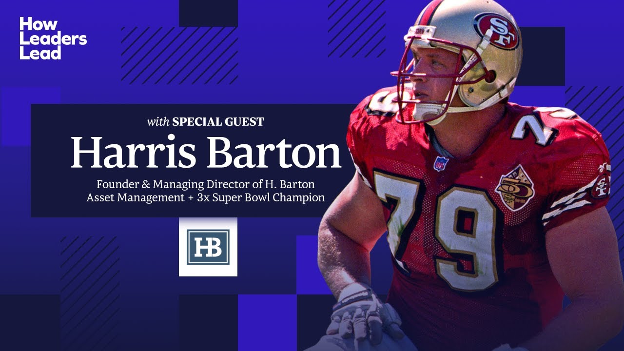 Harris Barton | How Leaders Lead