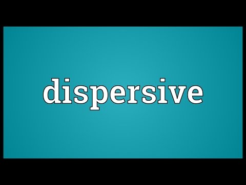 Dispersive Meaning