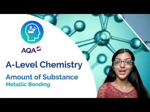 AQA A Level Chemistry: Metallic bonding