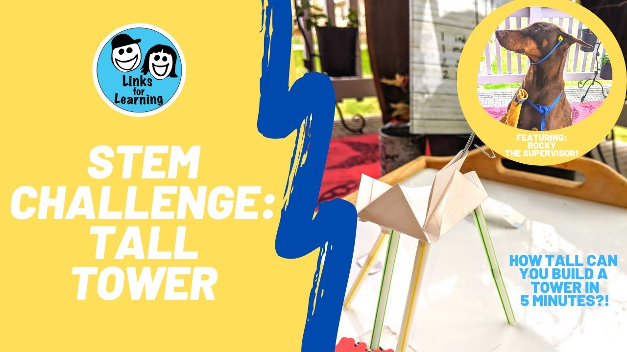 LINKS STEM Challenge: Tall Tower Week 3