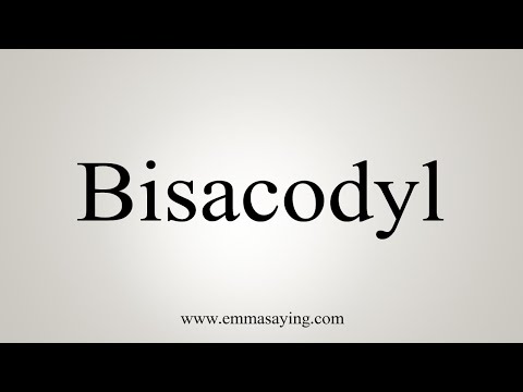How To Say Bisacodyl