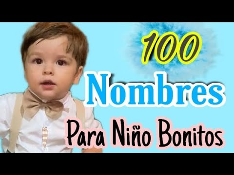 100 Nombres de Niño 👶 Bonitos hermosos en Tendencia para este 2026