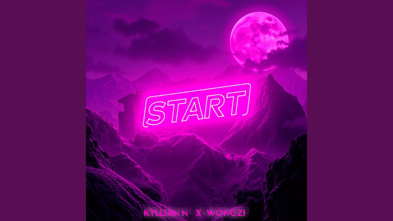Start (feat. Wongzi)