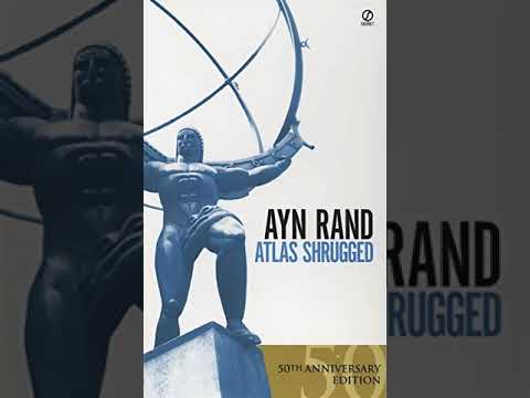 Atlas Shrugged By Ayn Rand | Summary