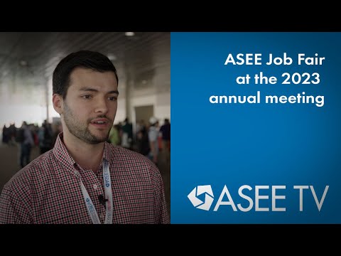 The All-New Job Fair at ASEE 2023 Annual Meeting
