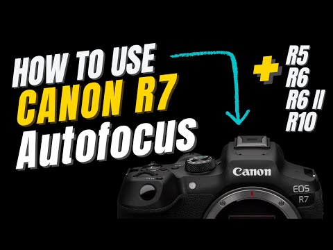 Canon R7: Autofocus system explained (5137C002)