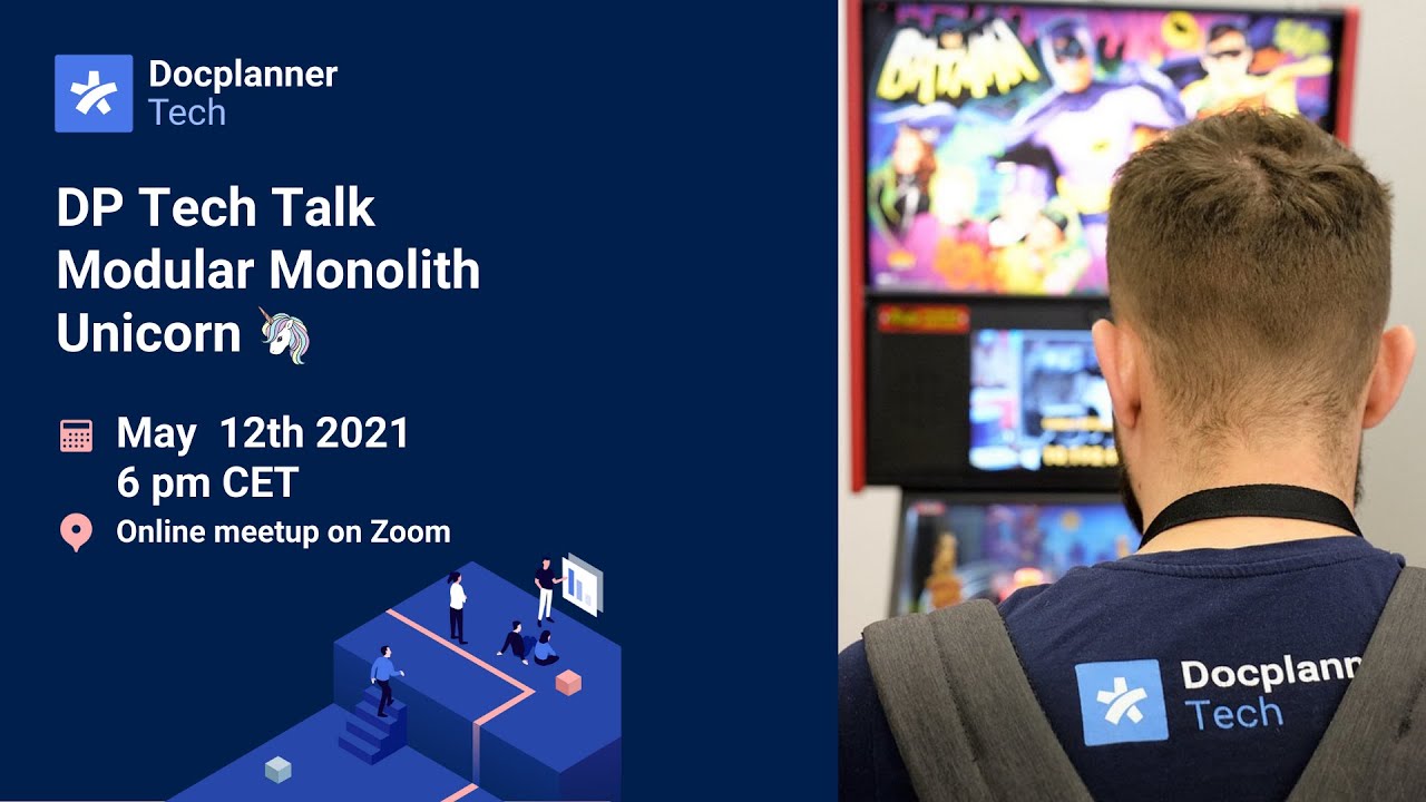 Docplanner Tech Talks: Modular Monolith Unicorn