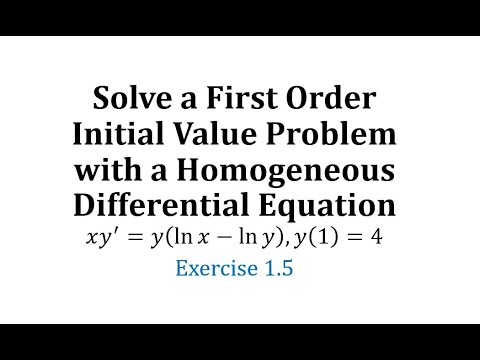 (Ex 1.5) Solve an Initial Value Problem with a Homogeneous Differential ...