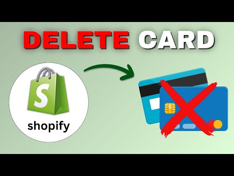 How to Delete Credit Card From Shopify - 2025