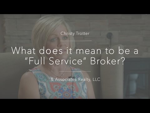 What does it mean to be a "Full Service" Broker?