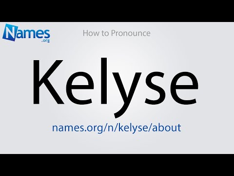 How to Pronounce Kelyse