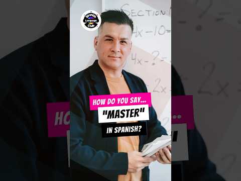 🟠How do you say MASTER in Spanish | Quizzes to practice SPANISH