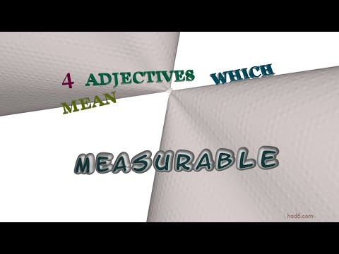 measurable - 4 adjectives which mean measurable (sentence examples)
