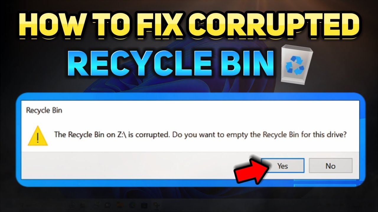 How to Fix the Recycle Bin for This Drive is Corrupted on Windows 10 & 11 (Tutorial)