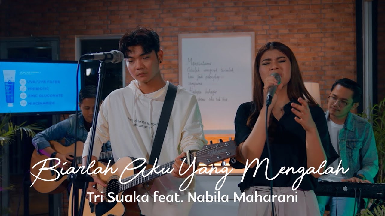 Biarlah Aku Yang Mengalah by Tri Suaka & Nabila Maharani from Indonesia | Popnable