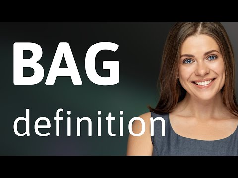 Bag β definition of BAG