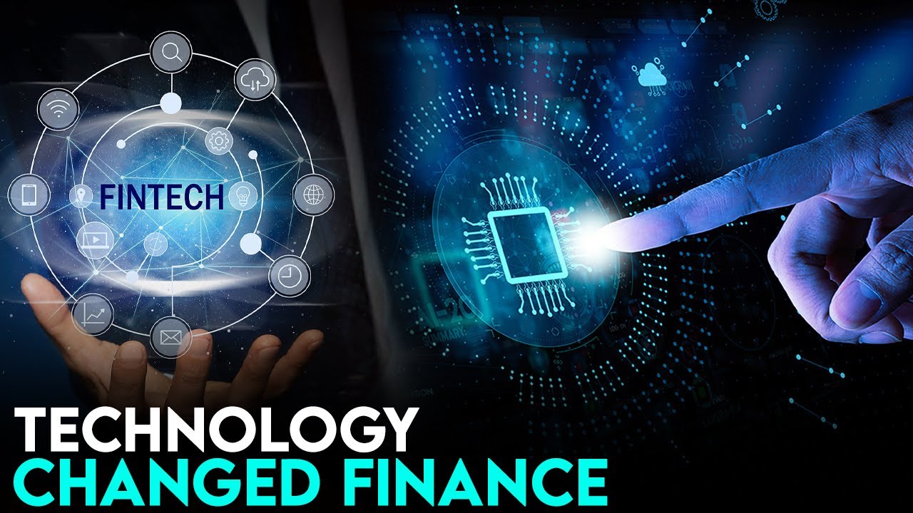 This Is How Technology  Changed The World Of Finance | FinTech