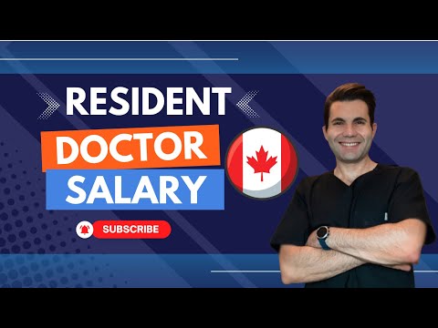 Doctors Salary in Canada: HOW MUCH RESIDENTS MAKE