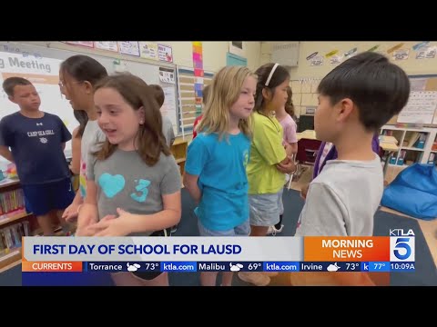 More than 500,000 LAUSD students return for 1st day of classes
