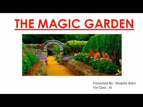 CLASS III ENGLISH – THE MAGIC GARDEN – Triotechnoblog