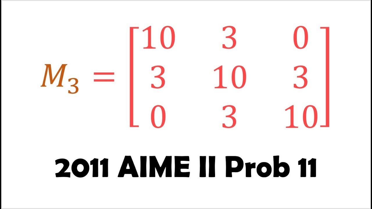 AIME: A Pattern in Determinants (2011 II Problem 11)