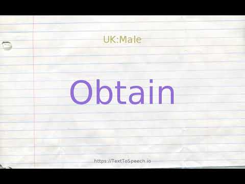 How to pronounce obtain