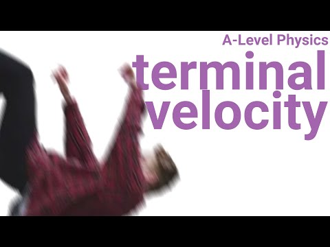 I'm incredibly fast - Terminal Velocity, A-Level Physics