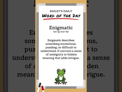 BD: Word of the Day - Enigmatic