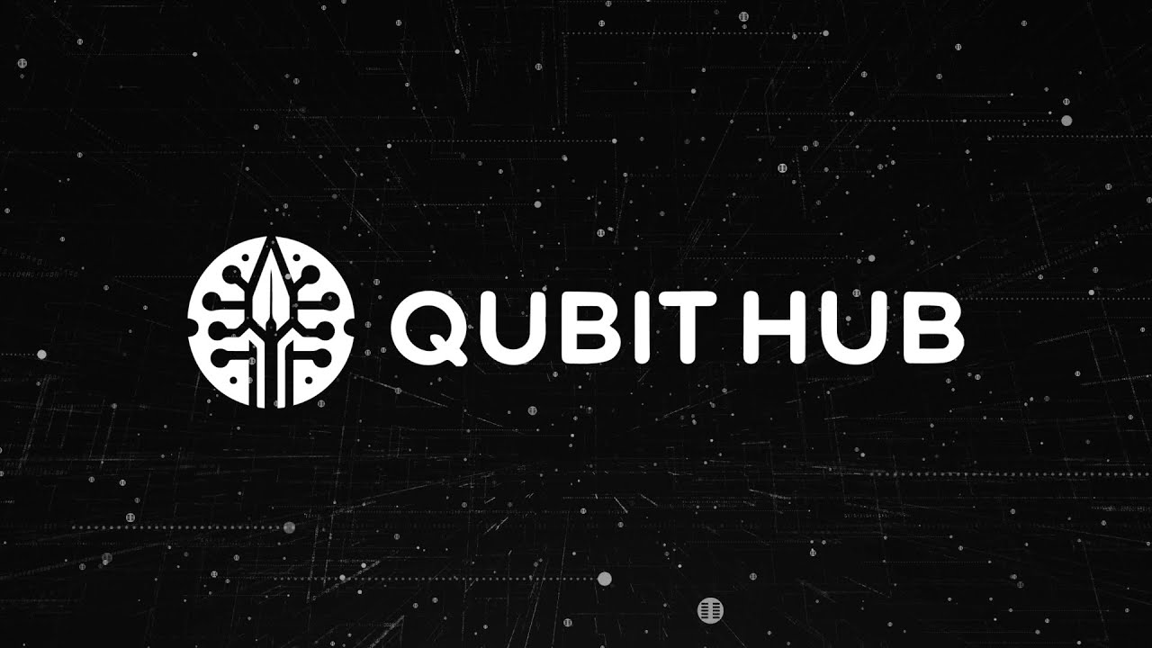 Qubit Hub Launch