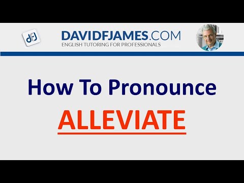 How to Pronounce ALLEVIATE (4 Syllables)