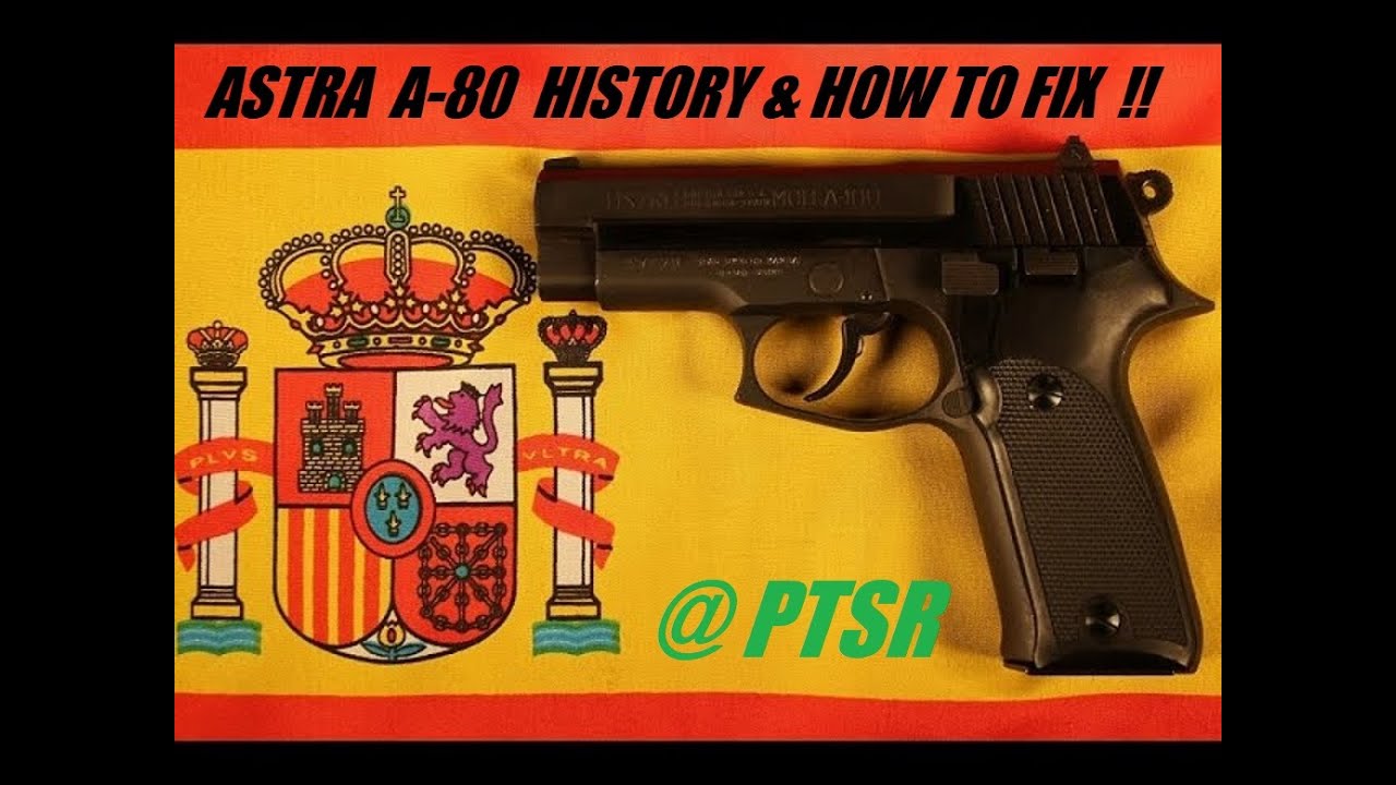 ASTRA FIREARMS A-80 EVERYTHING YOU NEED TO KNOW !!