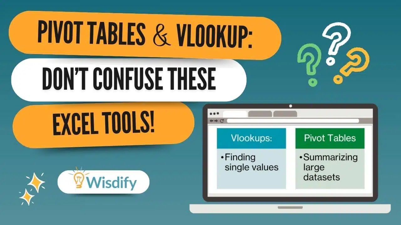Pivot Tables vs VLOOKUP: When to Use Each in Excel