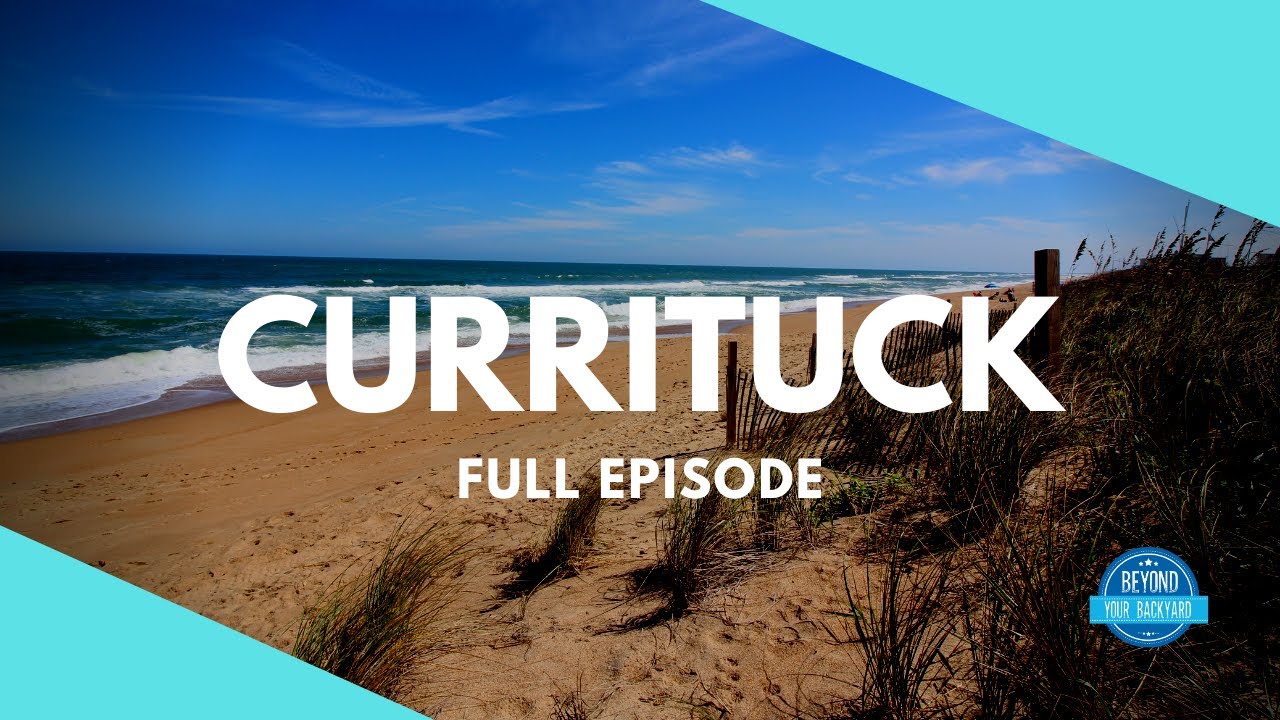 Currituck, North Carolina  - Full Travel TV Episode