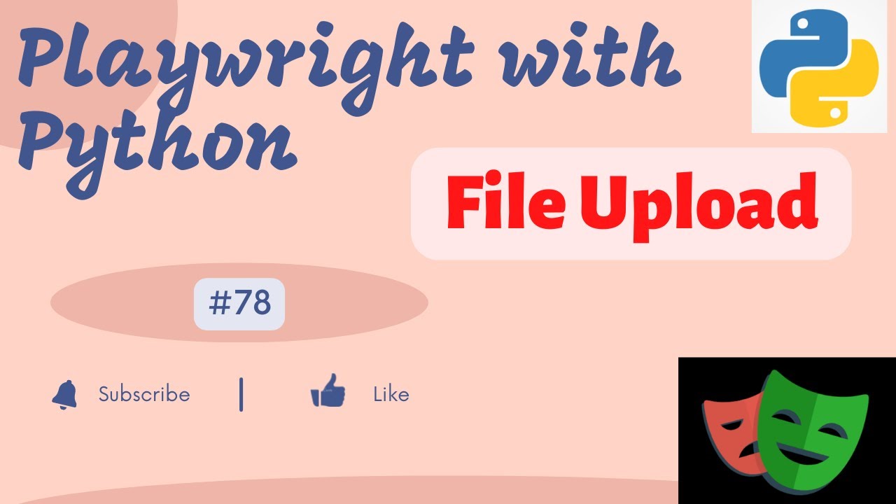 #78 Playwright with Python | Upload single file or multiple files using Playwright
