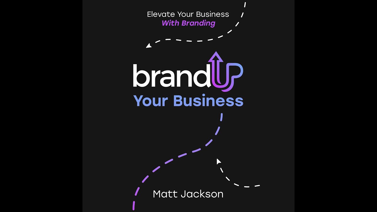 brandUP Your Business: Elevate Your Business With Branding Audiobook