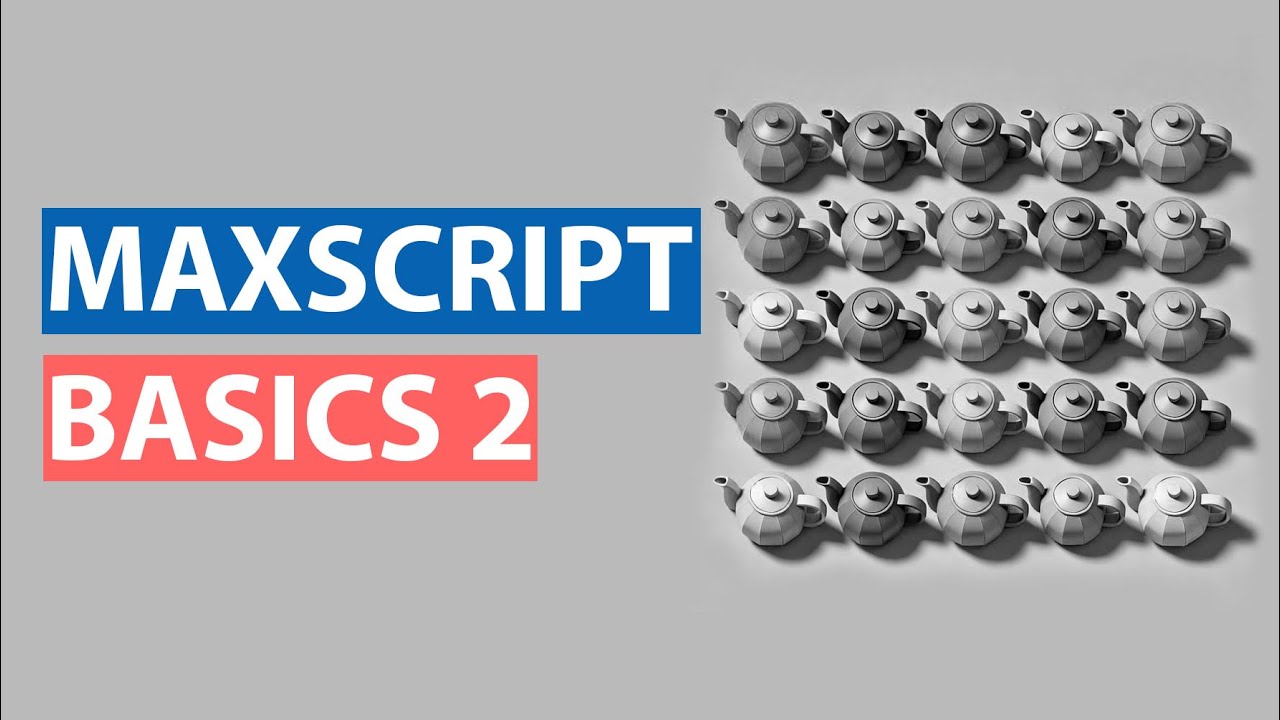 Max Script Tutorial: Part 2 - Clone Objects