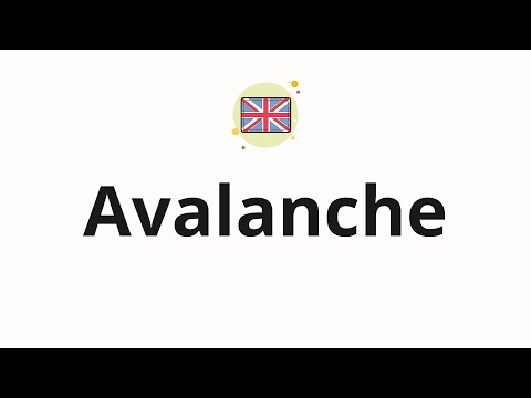 How to pronounce Avalanche