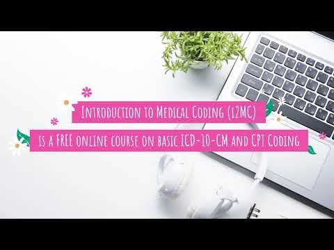 #AMCI - FREE i2MC Introduction to Medical Coding Course 2021