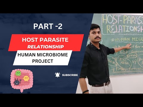 Host - Parasite Relationship-2| Human Microbiome Project