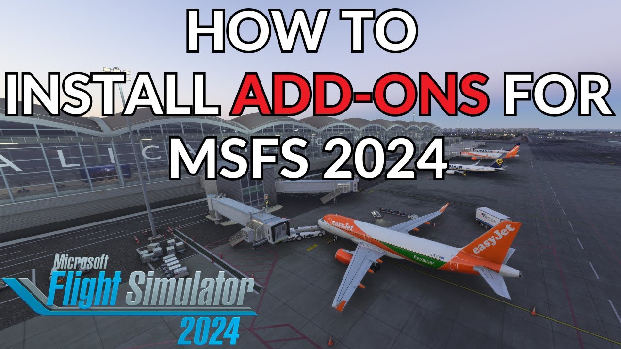 How To Install FREE ADD-ONS for Microsoft Flight Simulator 2024