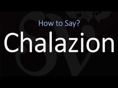 How to Pronounce Chalazion? (CORRECTLY) Meaning & Pronunciation