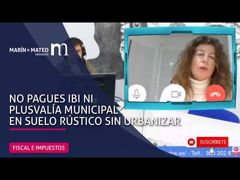 No pagues IBI ni Plusvalía Municipal en suelo rústico sin urbanizar
