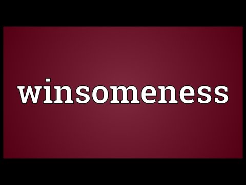 Winsomeness Meaning